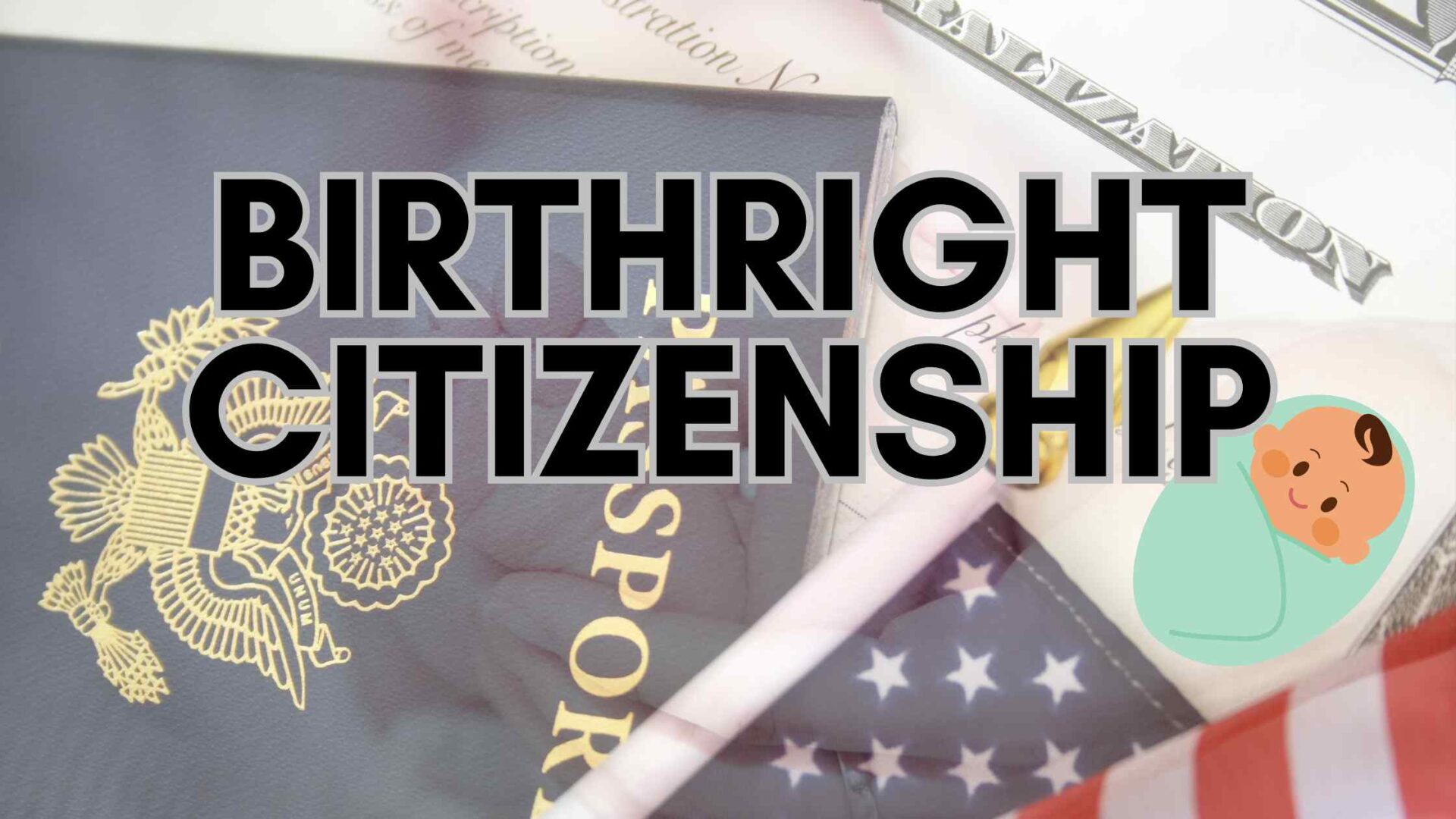Birthright Citizenship America: The Debate Over Birthright Citizenship ...
