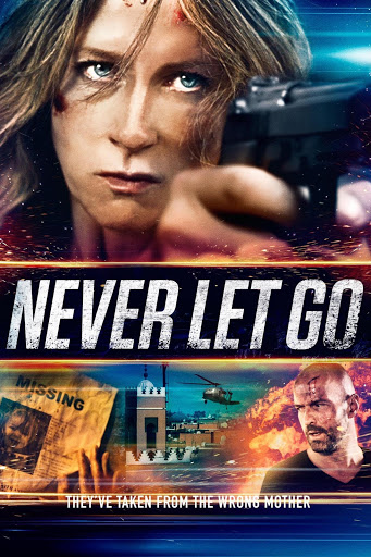 Never Let Go Directed by Halle Berry